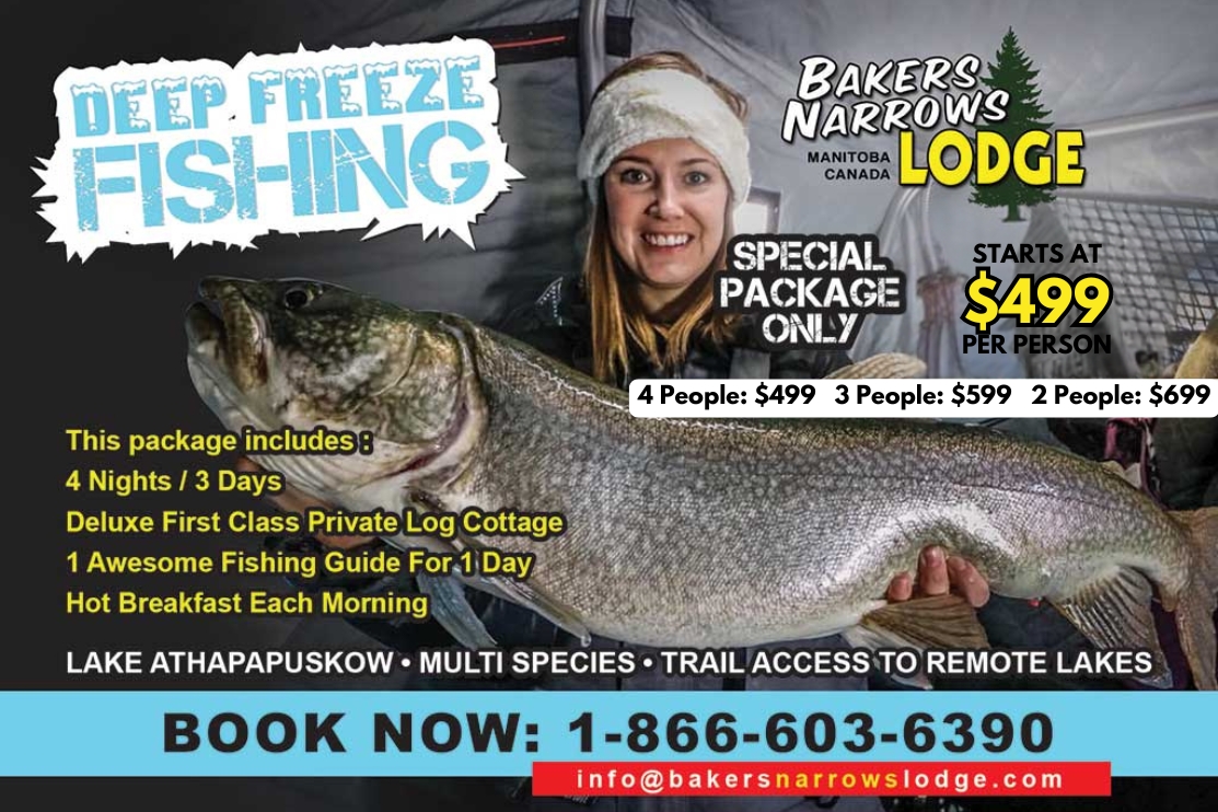Deep Freeze Fishing - Bakers Narrows Lodge